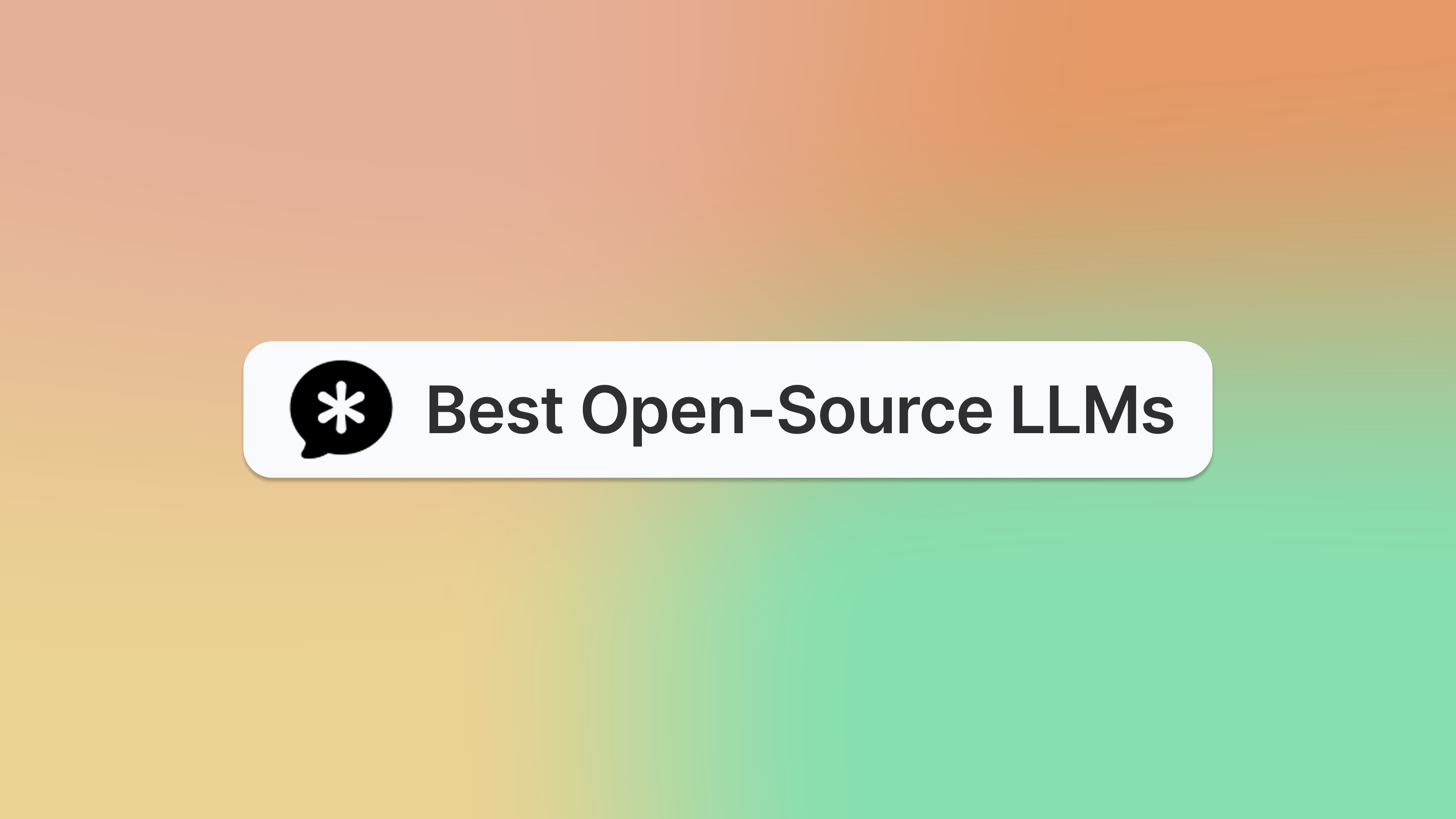 Best Open-Source LLMs (August 2025 version)