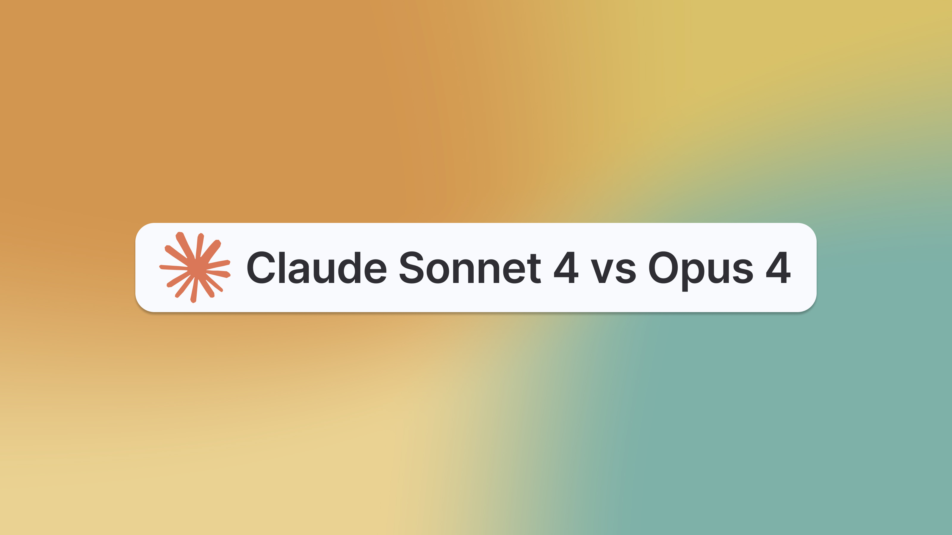 Claude Sonnet 4 vs Claude Opus 4: A comprehensive comparison